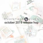 Essentials by Ellen October Release Hop (VIDEO + GIVEAWAYS!) - all the ...